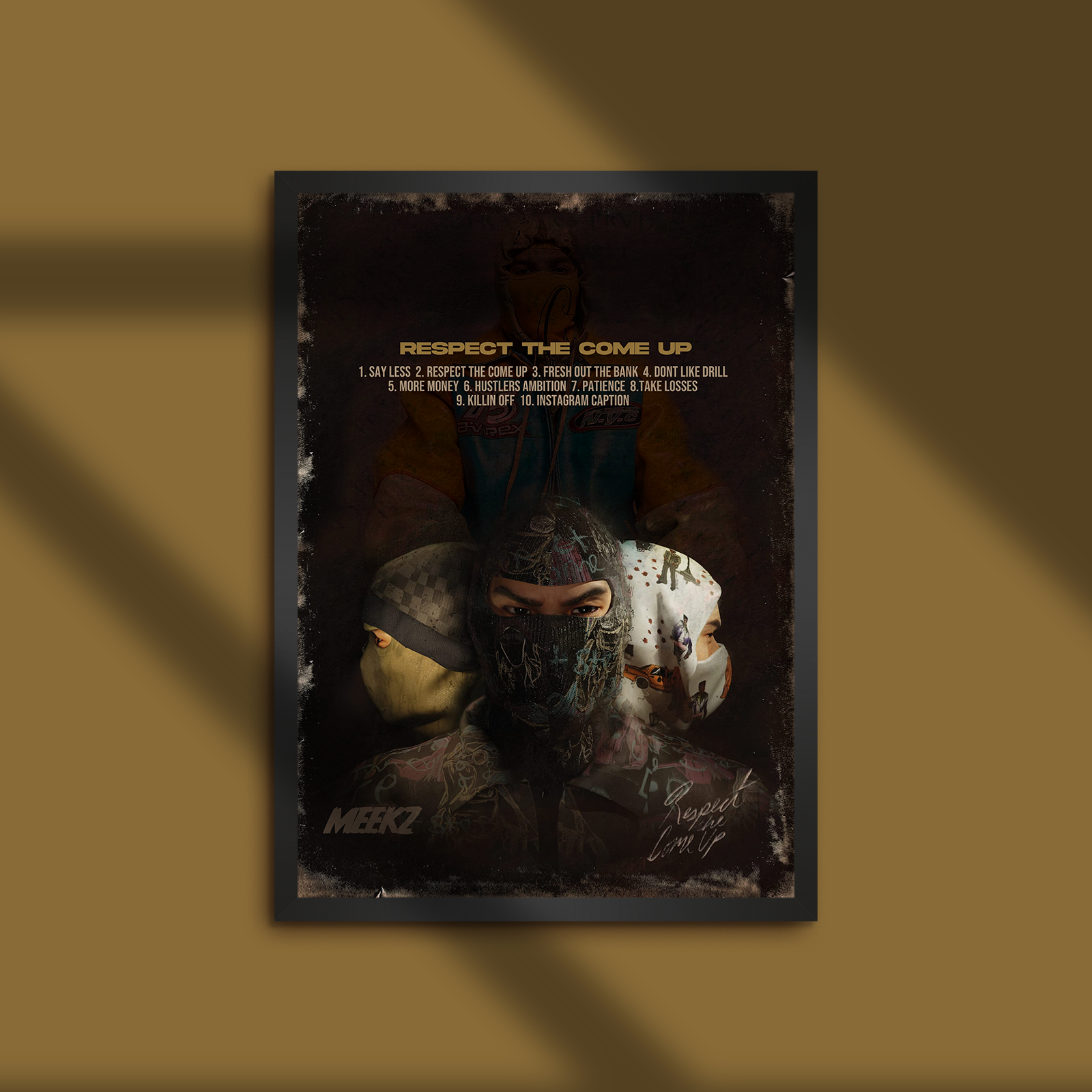 Meekz Manny "Respect The Come Up" - Mixtape Print Poster – Styling Walls